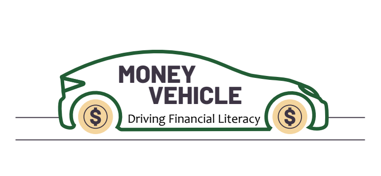 Money Vehicle - Financial Education