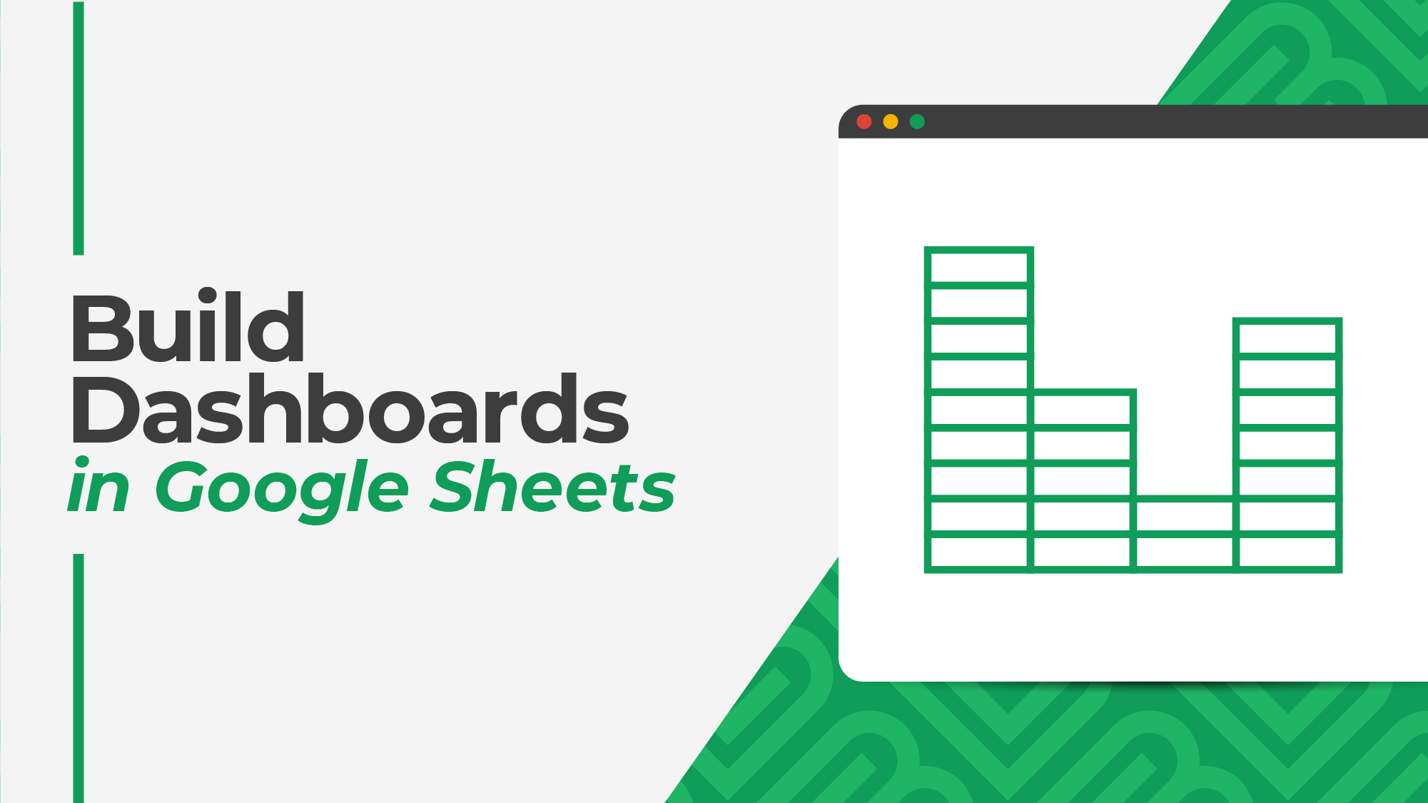Build business dashboards with Google Sheets and Google Data Studio