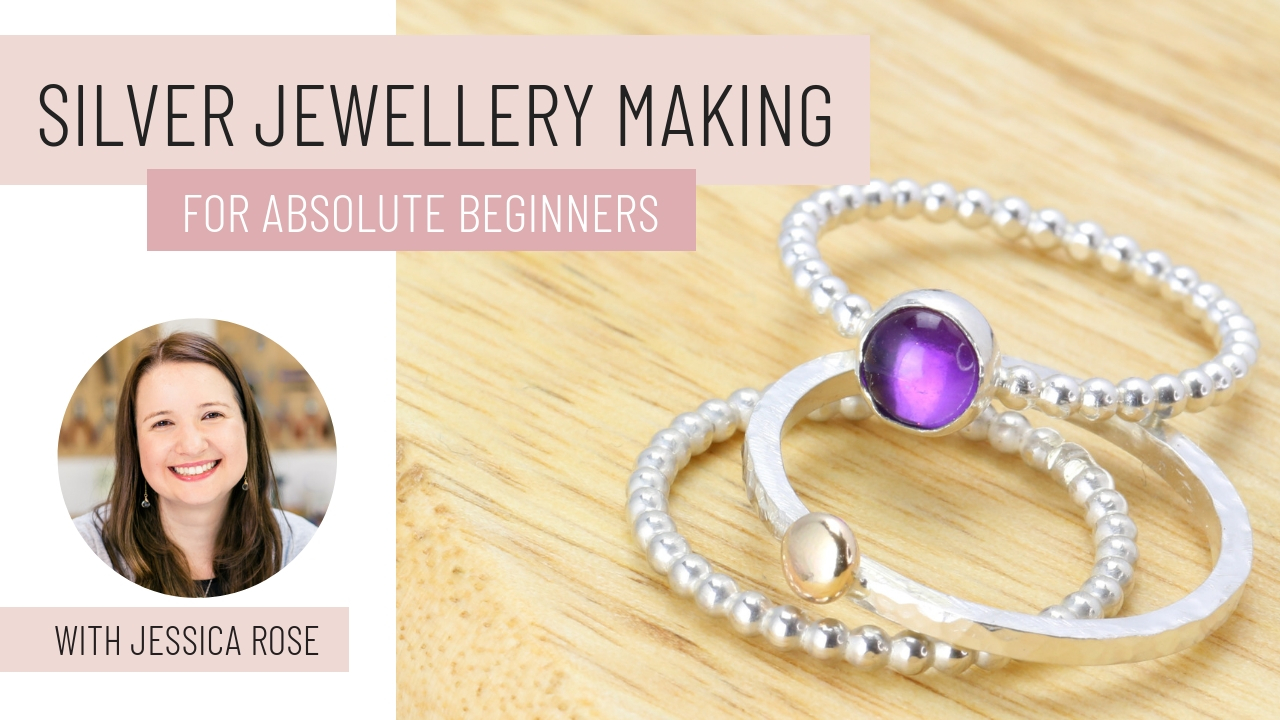 Silver Jewellery Making for Absolute Beginners FREE course | Jewellers