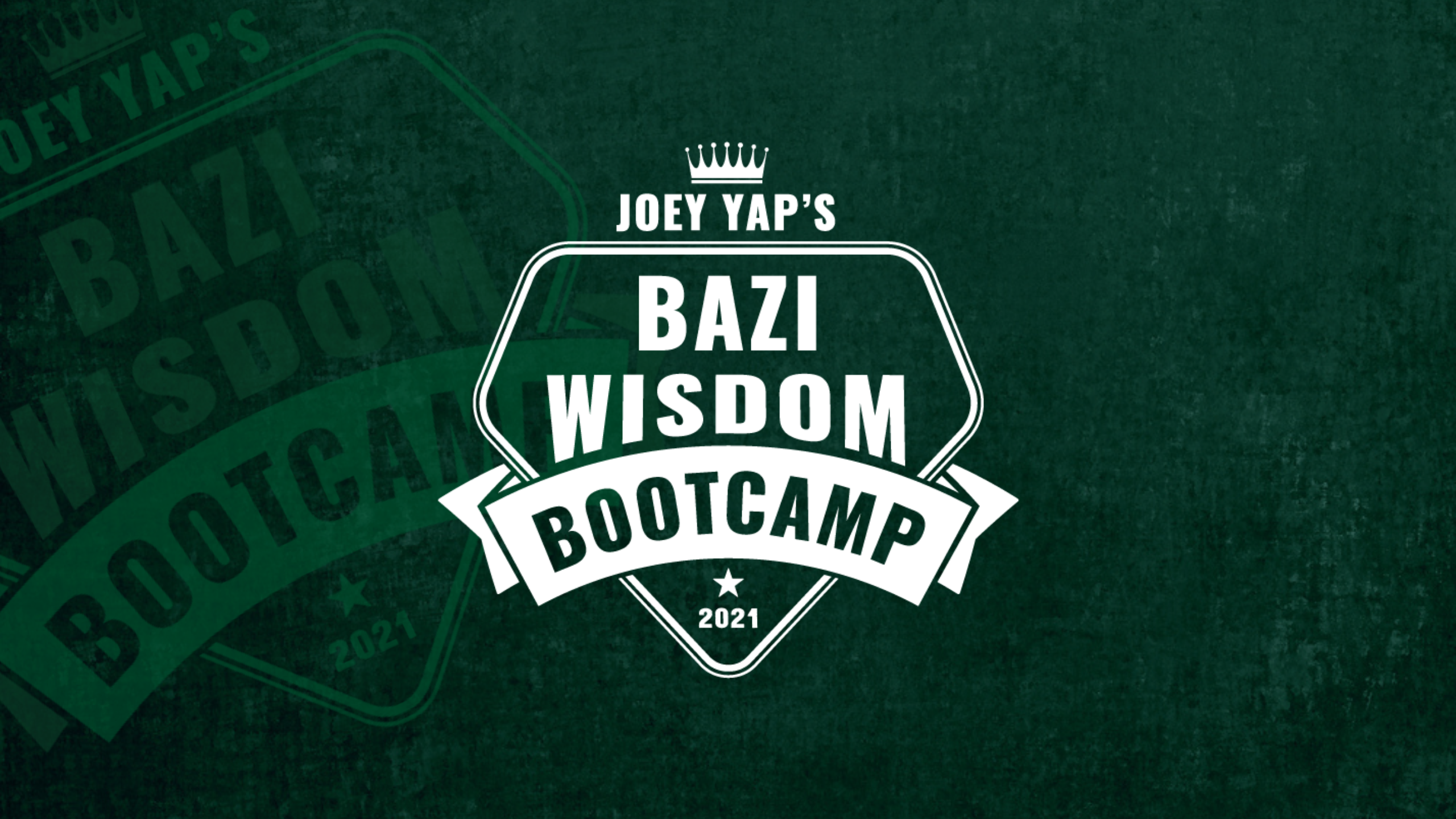 Joey Yap's BaZi Wisdom Bootcamp for 2021 | The Joey Yap Academy