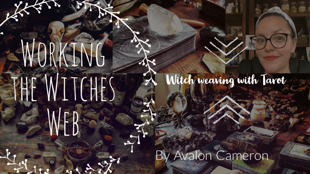 Working the Witches Web ~ Witch weaving with Tarot | Tarot Readers