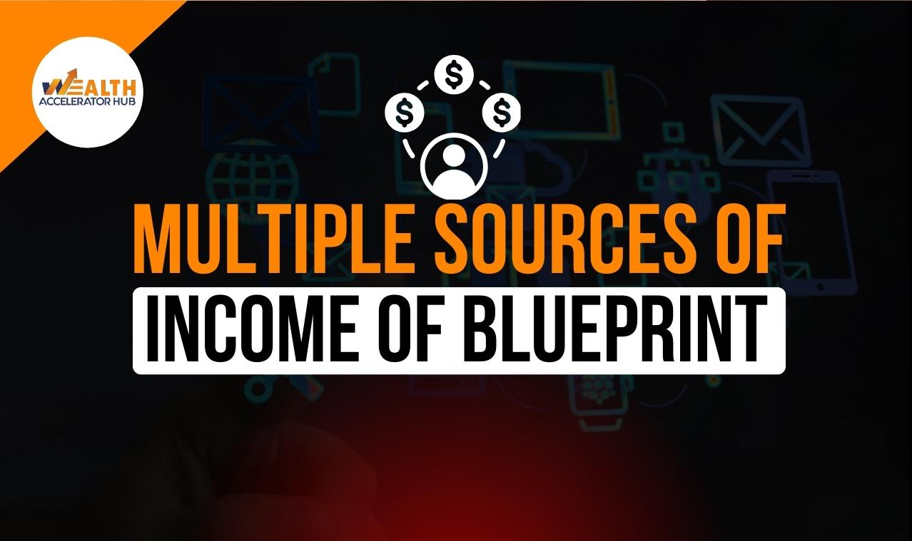 Multiple Source of Income -2 | Wealth Accelerator Hub
