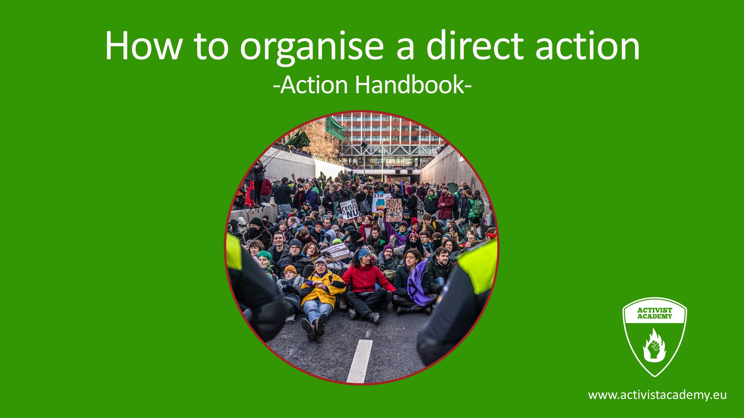 Landing how to organiza a direct Action | Activist Academy