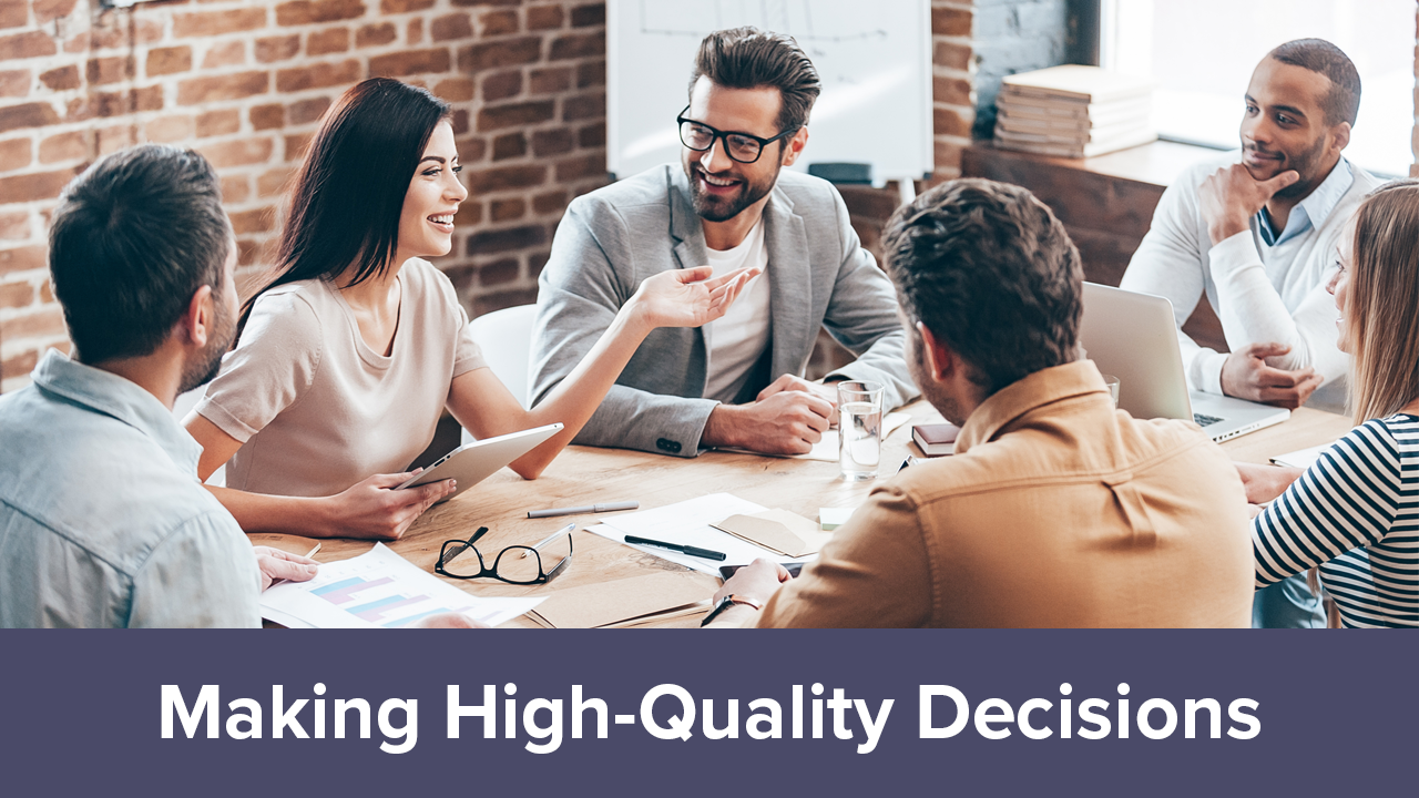 Making High-Quality Decisions | Learn Skills Daily