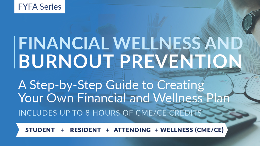 Fire Your Financial Advisor: Wellness Course | The White Coat Investor