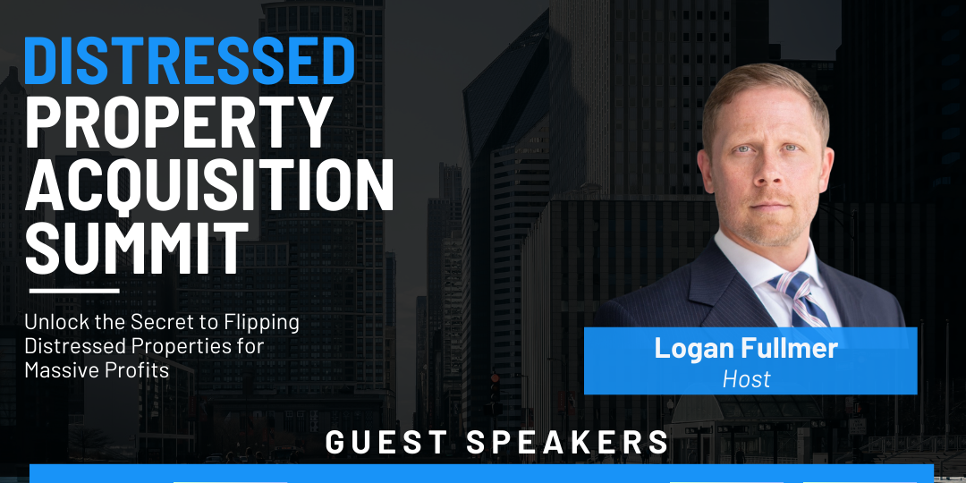Distressed Property Acquisition Summit 2025 | Real Estate Education