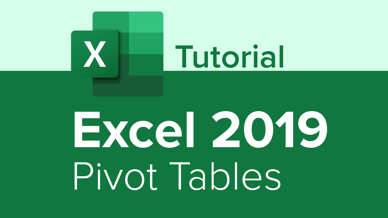 Excel 2019 Pivot Tables | Learn Skills Daily