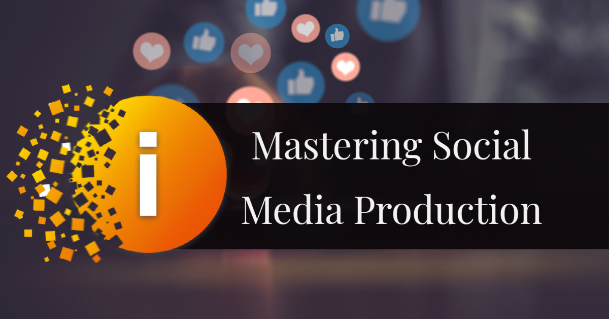 Mastering Social Media Production | InvestiShare