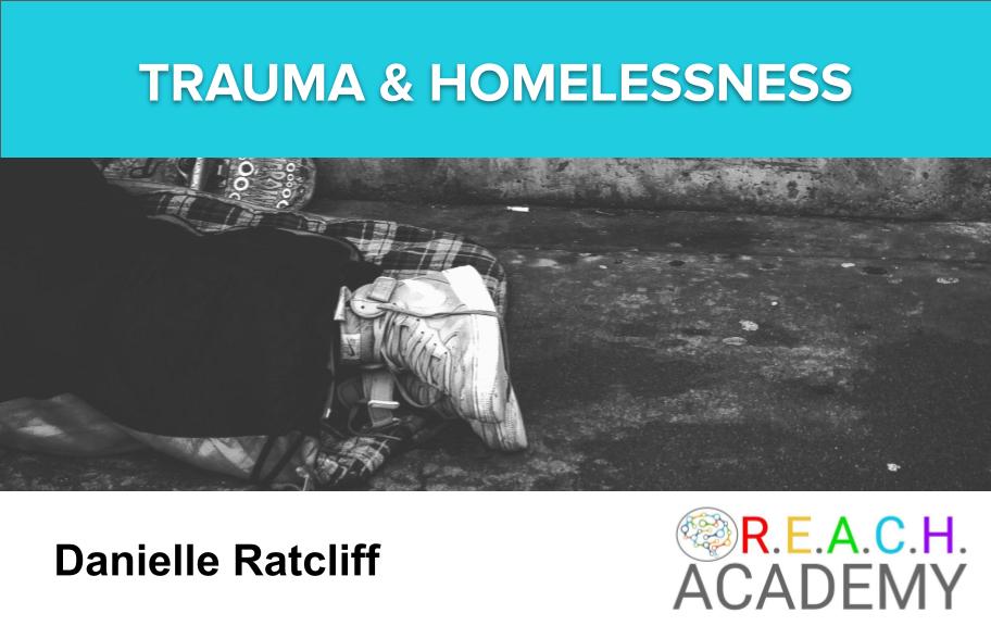 Trauma and Homelessness | REACH Academy