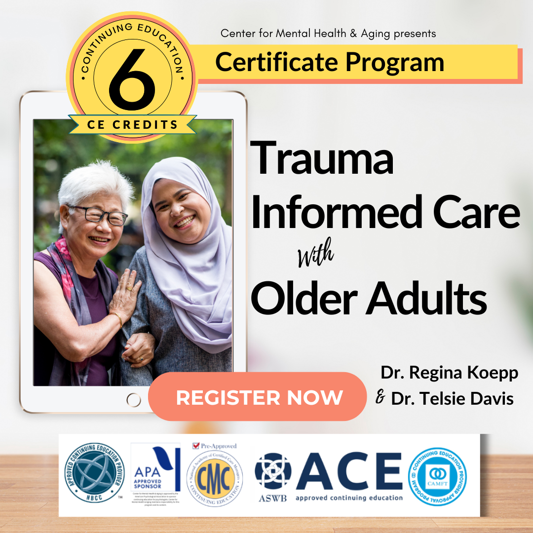 Culturally Inclusive Trauma Informed Care with Older Adults