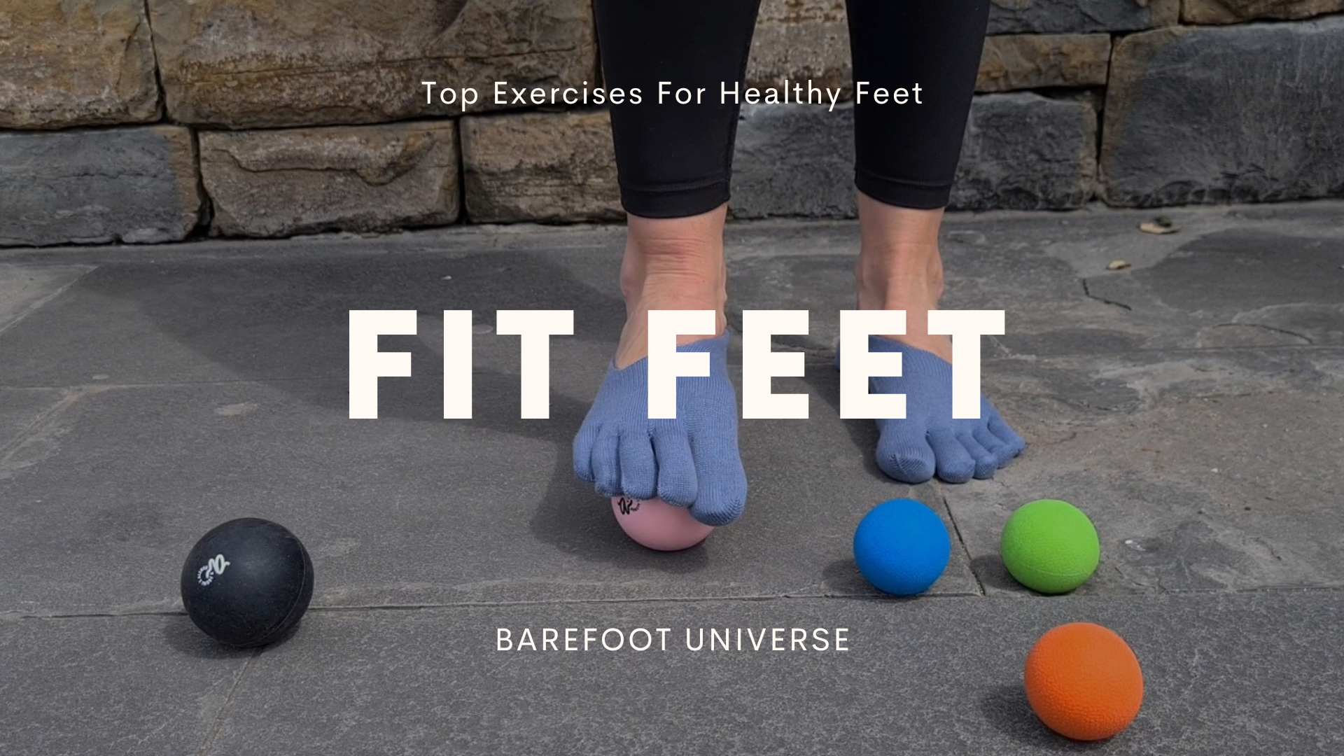 [NEW] Fit Feet | Barefoot Universe