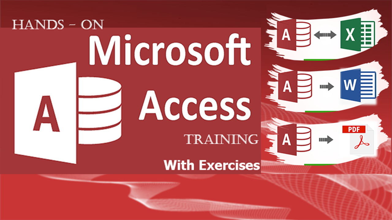 Mastering Microsoft Access Database: Hands-on Training with Exercises