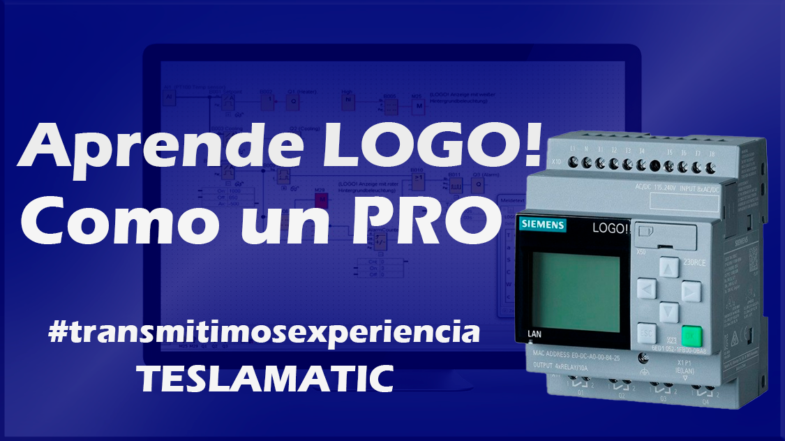 Aprende como un PRO LOGO! Siemens | Teslamatic