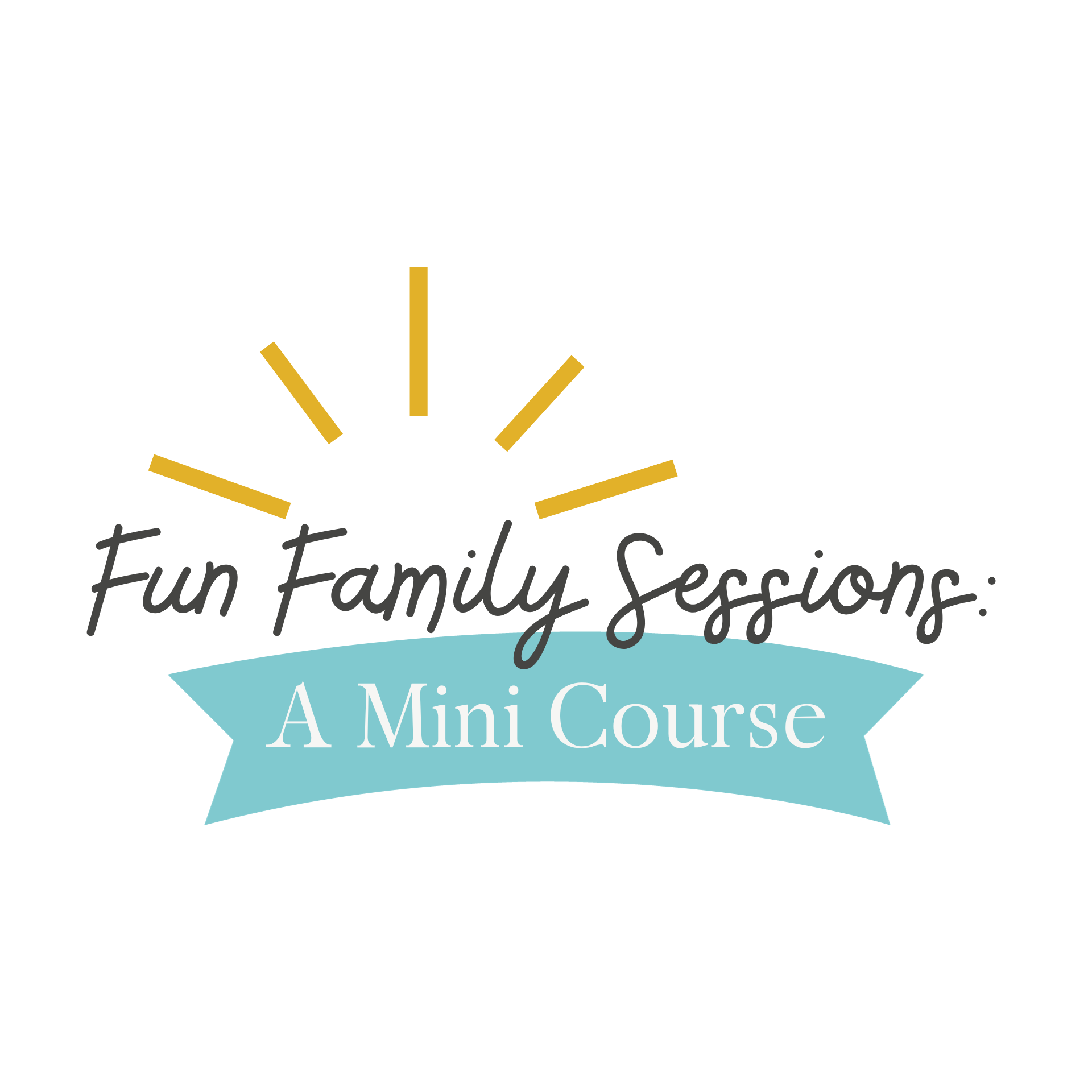 Fun Family Sessions Mini Course | Becca Jean Photography